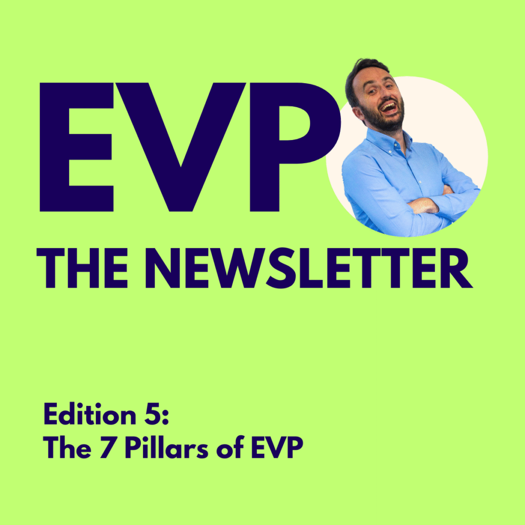 The 7 Pillars of EVP: Building a Strong Employee Value Proposition