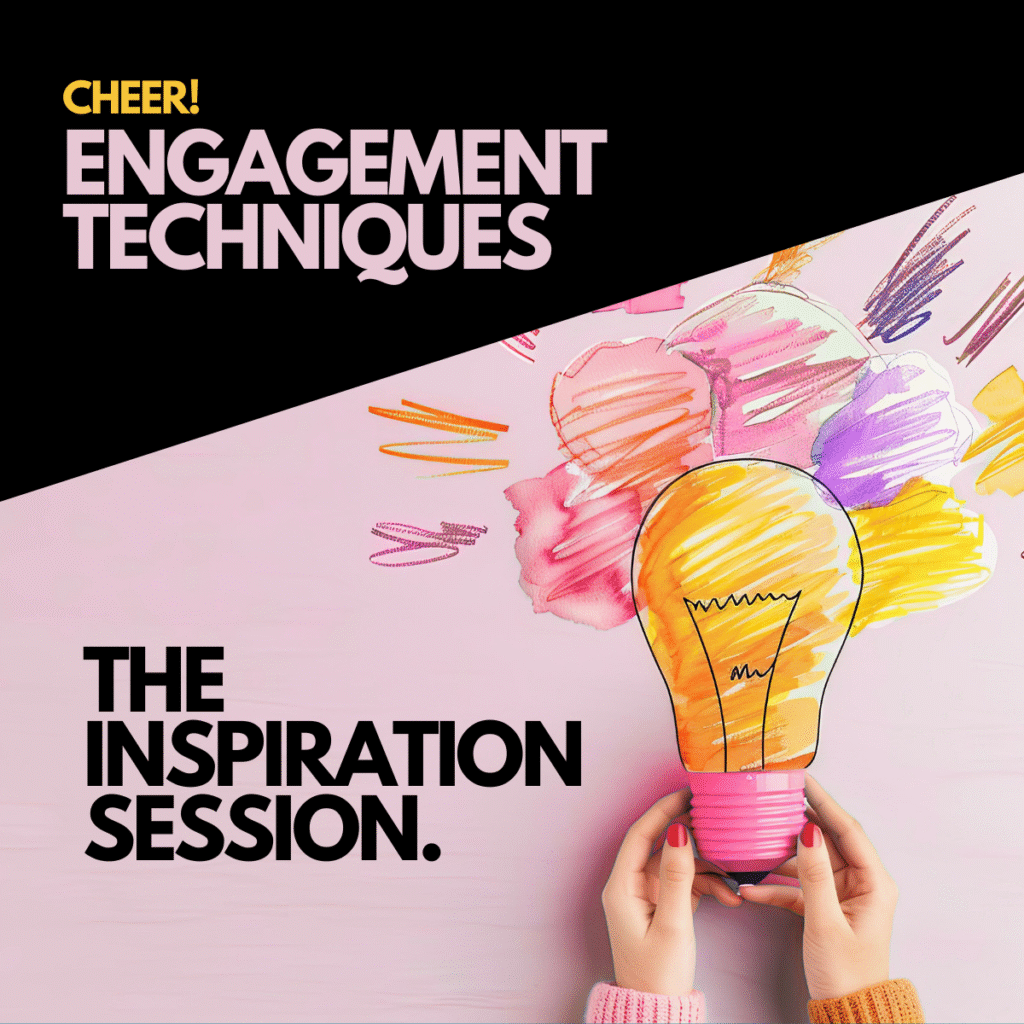 Engagement Technique: The Inspiration Session